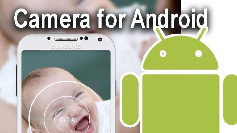 Camera for Android - Android Camera