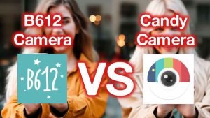 B612 VS Candy Cam. Which Camera App is Better ? - Android Camera
